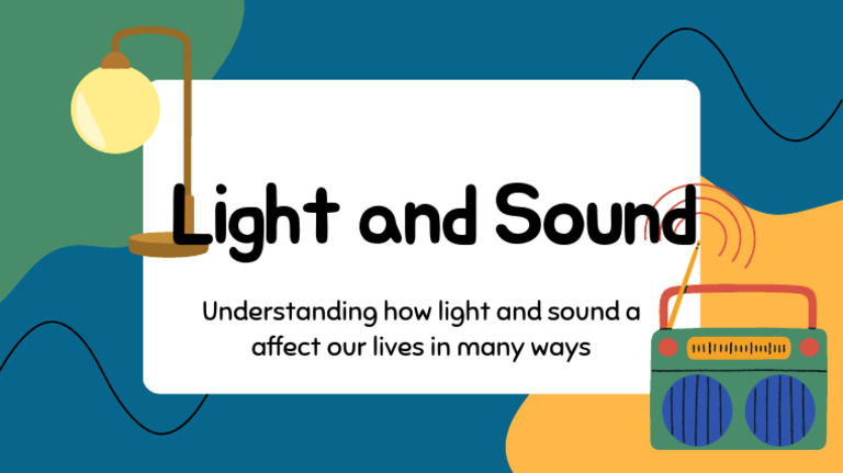 Light and Sound | PDF