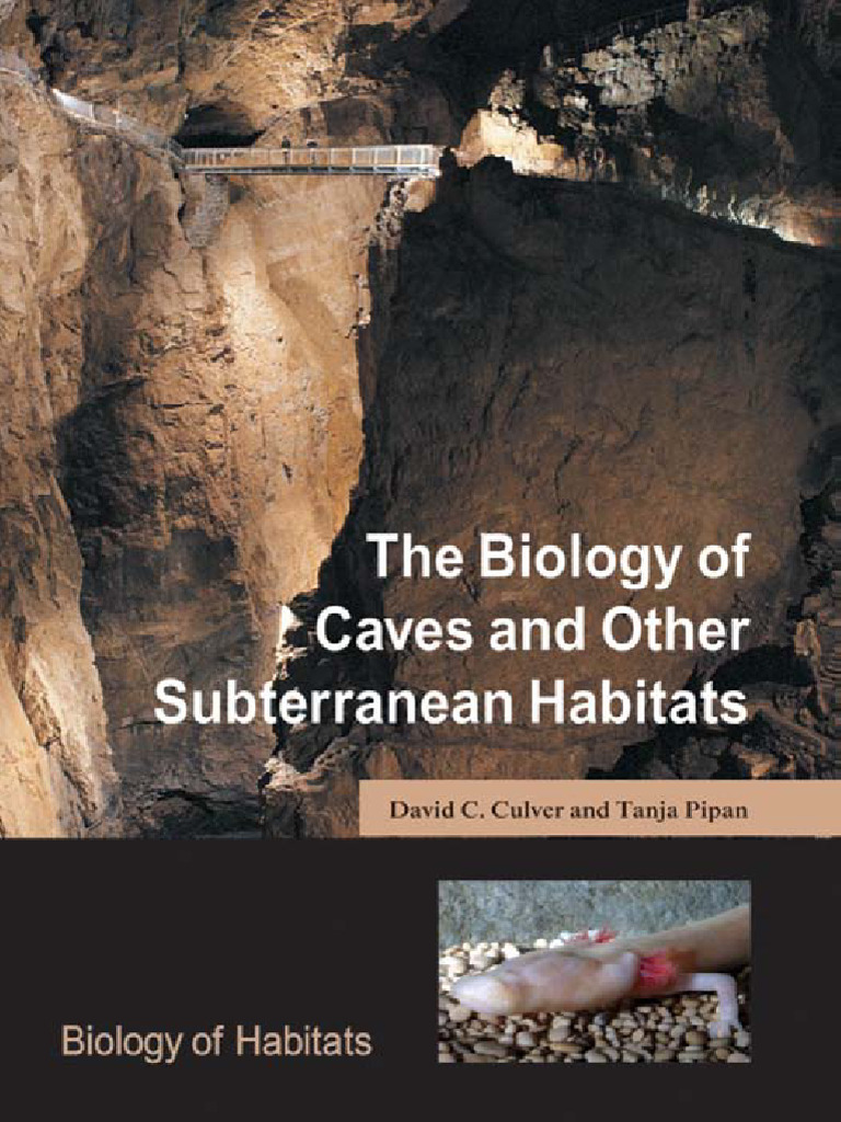The Biology of Caves and Other Subterranean Habitats (Biology of ...