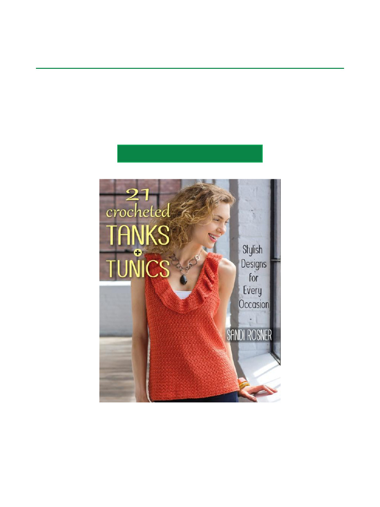 Grab Now 21 Crocheted Tanks + Tunics Stylish Designs For Every Occasion ...