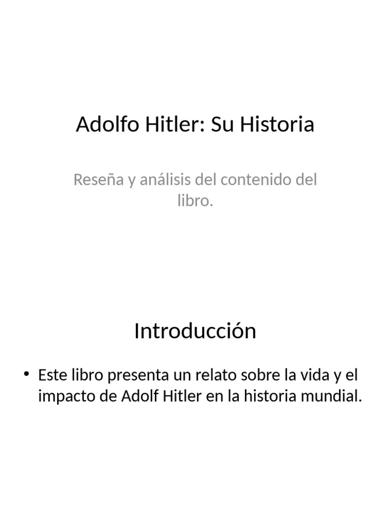 Historia y legado de Adolf Hitler | PDF