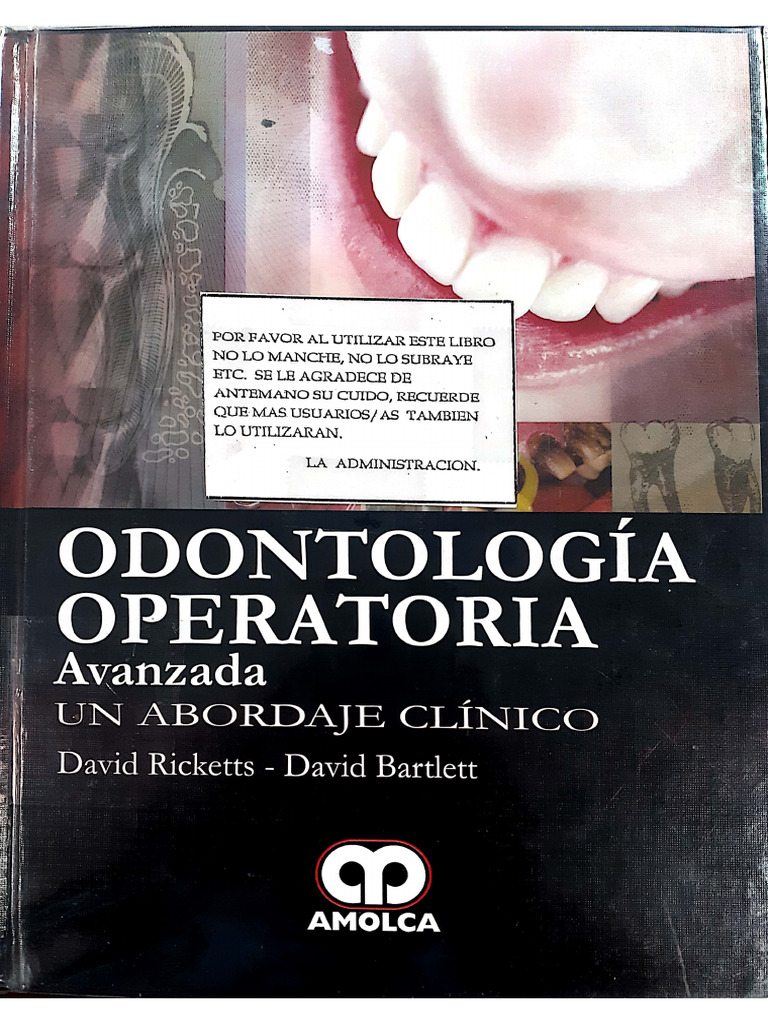 Capítulo 7 Odontología Operatoria Avanzada Un Abordaje Clínico 2 | PDF
