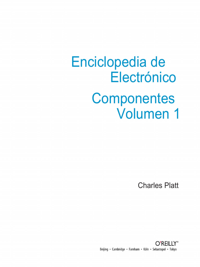 Encyclopedia of Electronic Components Volume 1 - Charles Platt - 001 ...
