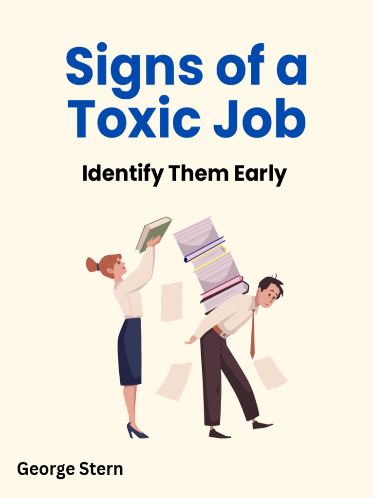 Sign of Toxic Job | PDF