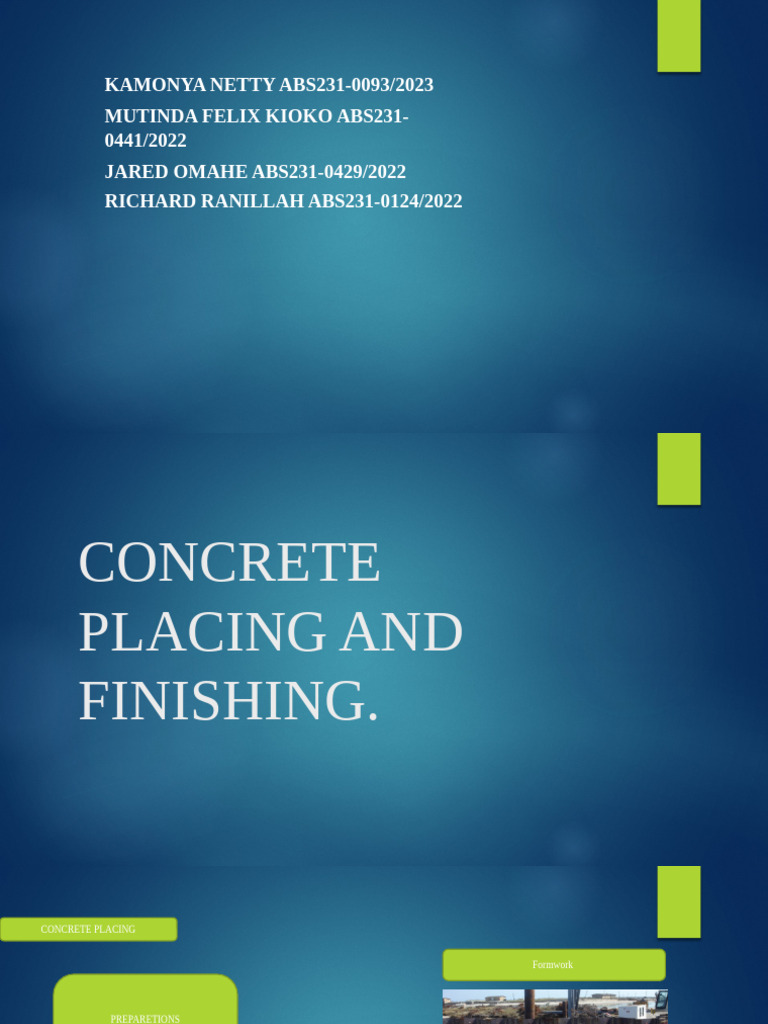 Final - Concrete Placing and Finishing | PDF | Concrete | Civil Engineering
