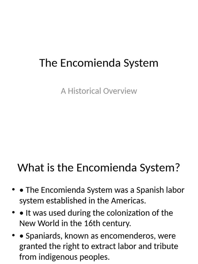 Encomienda System Presentation | PDF