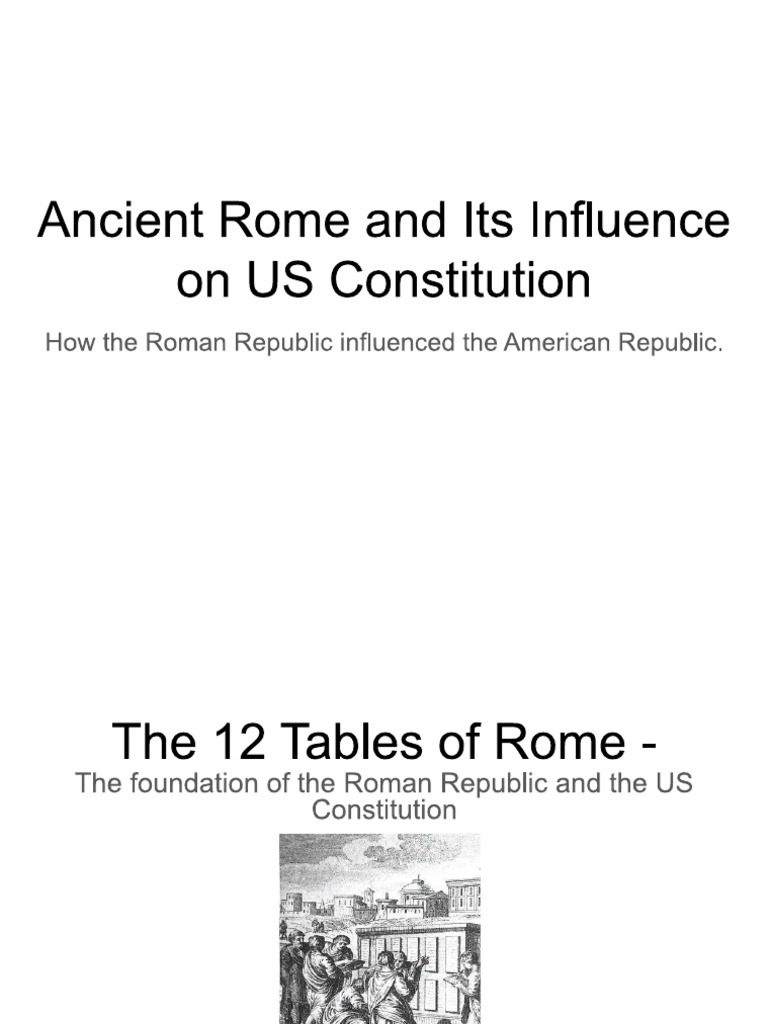 Ancient Rome and Its Influence On The US Constitution | PDF
