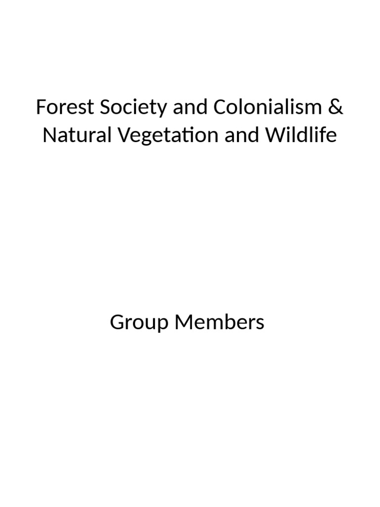 Colonialism's Impact on Forests and Wildlife | PDF | Conservation ...