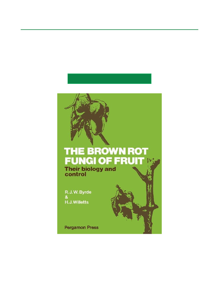 Claim The Brown Rot Fungi of Fruit Their Biology and Control All Format ...