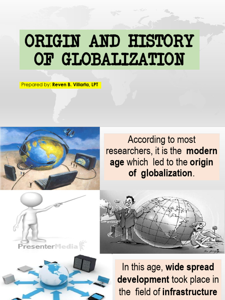 Lesson 4 Origin and History of Globalization | PDF | Trade | Globalization