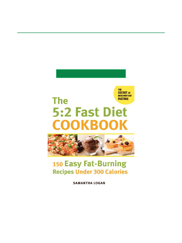 Retrieve The 5 2 Fast Diet Cookbook 150 Easy Fat Burning Recipes Under ...