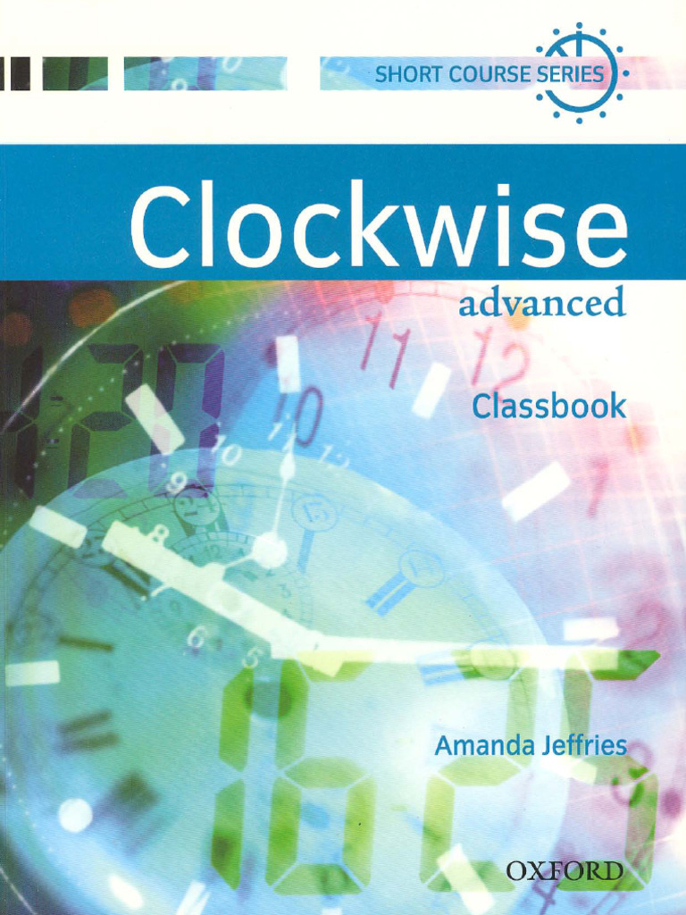 Clockwise Advanced Classbook | PDF