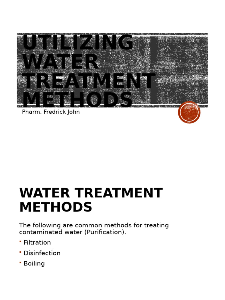 Utilizing Water Treatment Methods | PDF