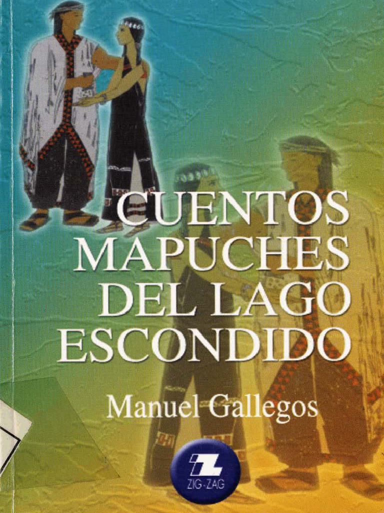 Cuentos Mapuches Del Lago Escondido | PDF