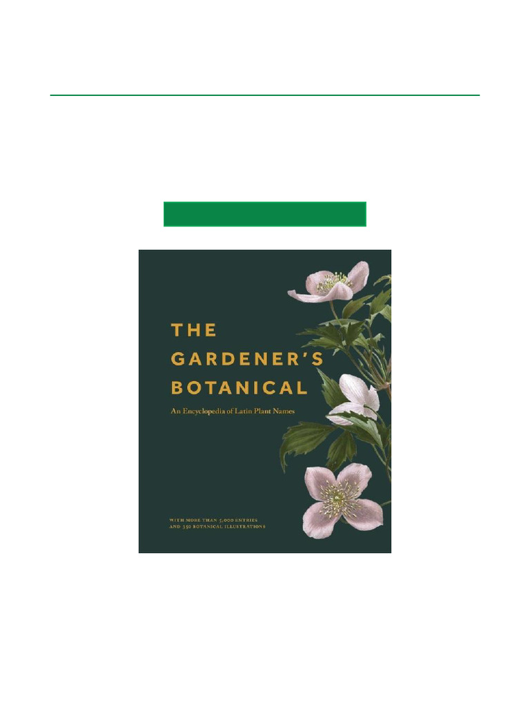 Limited Get The Gardener's Botanical An Encyclopedia of Latin Plant ...