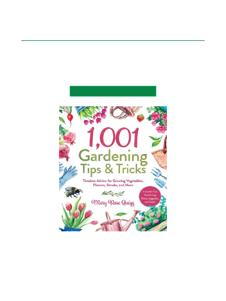 Featured Top 1,001 Gardening Tips & Tricks Timeless Advice For Growing Vegetables, Flowers ...