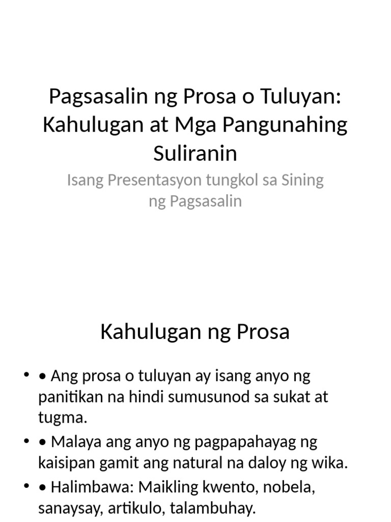 Pagsasalin Ng Prosa Presentasyon | PDF