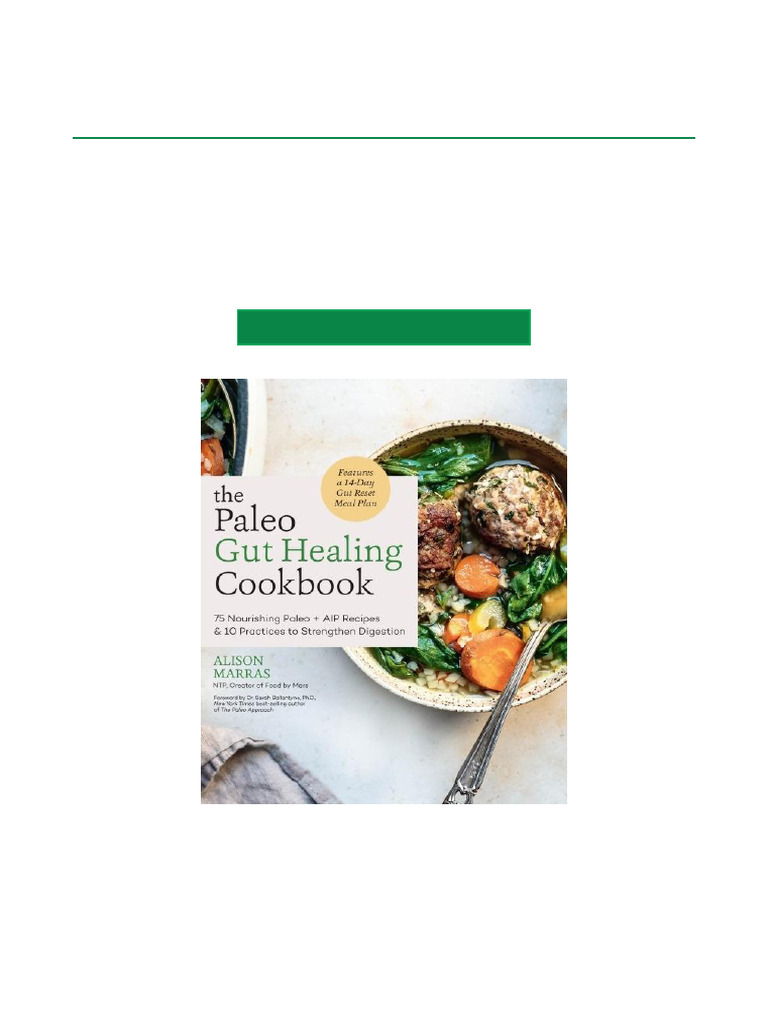 Widely Read The Paleo Gut Healing Cookbook 75 Nourishing Paleo + AIP ...
