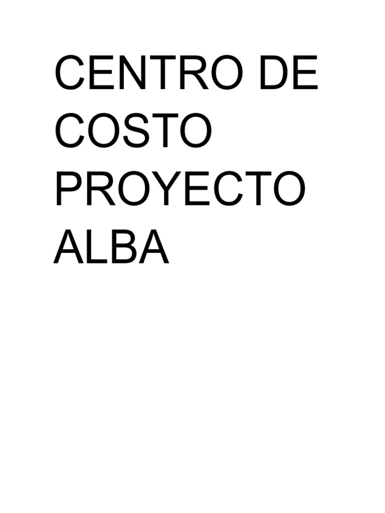 Centro de Costo Proyecto Alba | PDF