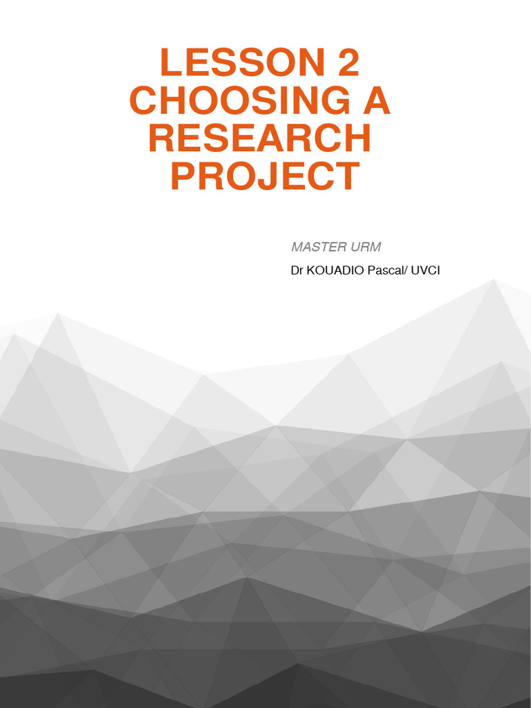 Lesson 2 Choosing A Research Project Paper 02 | PDF | Question | Learning