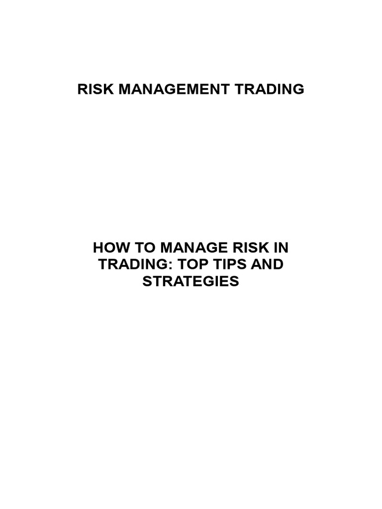 Effective Risk Management in Trading | PDF | Risk | Risk Management
