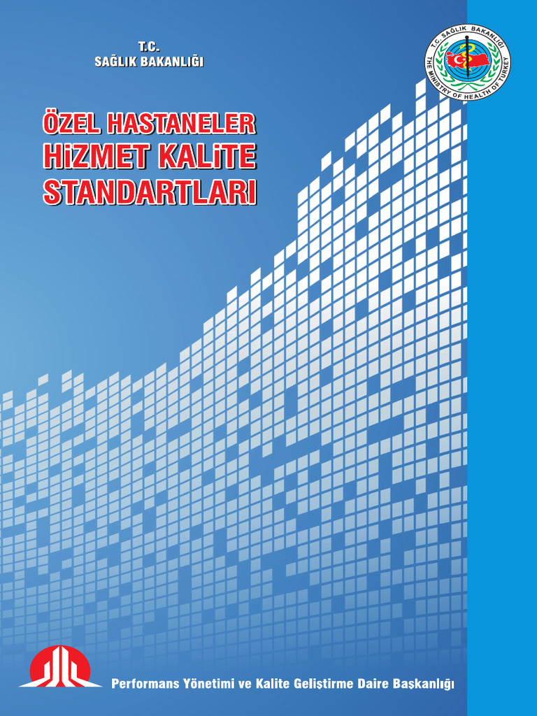ÖZEL HASTANE HİZMET KALİTE STANDARTLARI REHBERİ | PDF