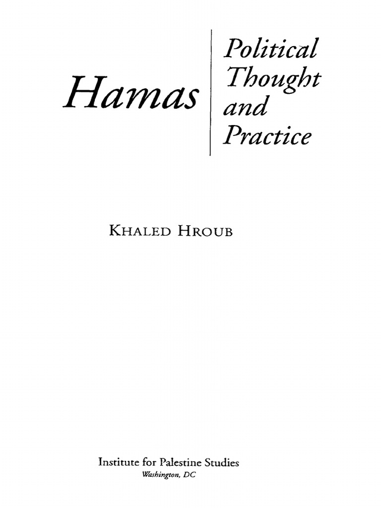 Hroub Khaled Hamas Political Thought and Practice | PDF | Hamas ...