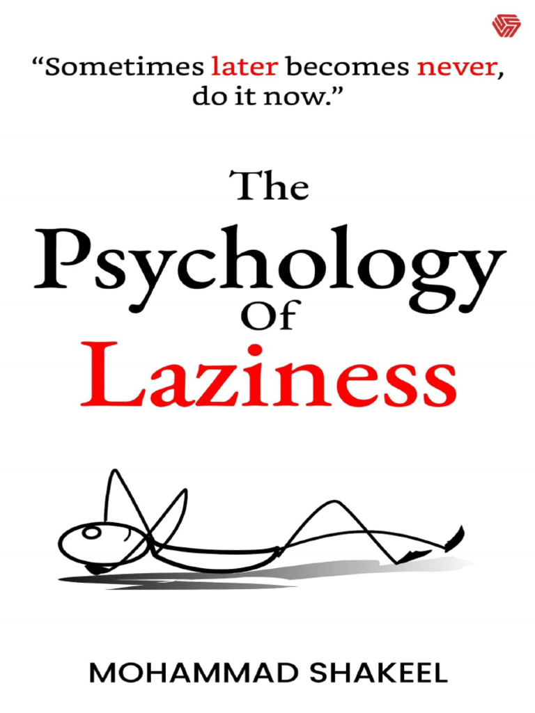 The Psychology of Laziness - Mohammad Shakeel | PDF | Mind | Artificial Intelligence