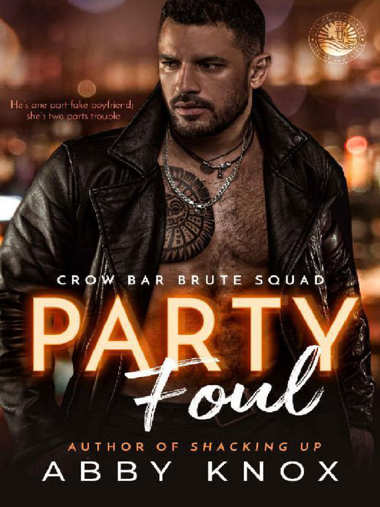 01. Party Foul - Crow Bar Brute Squad - Abby Knox - GA | PDF | John ...