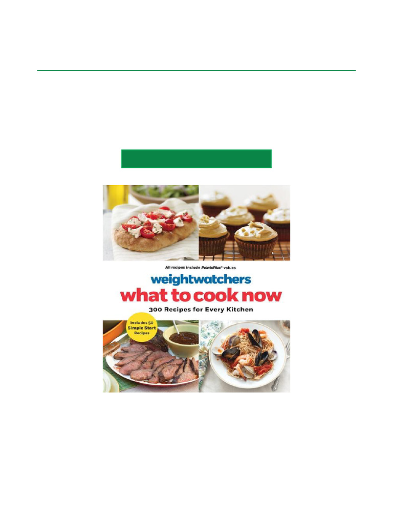 Ultimate Pick Weight Watchers What to Cook Now 300 Recipes for Every Kitchen Study Guide ...