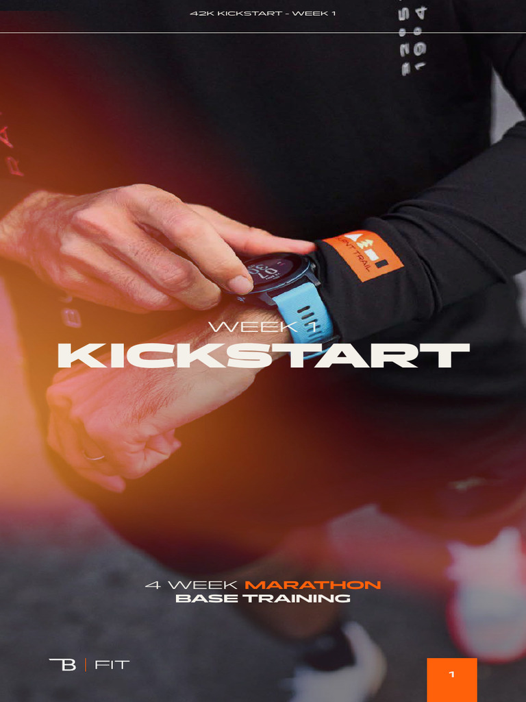 Week 1 - 42K Kickstart - Base Training Run Plan - Burnt Fit | PDF ...