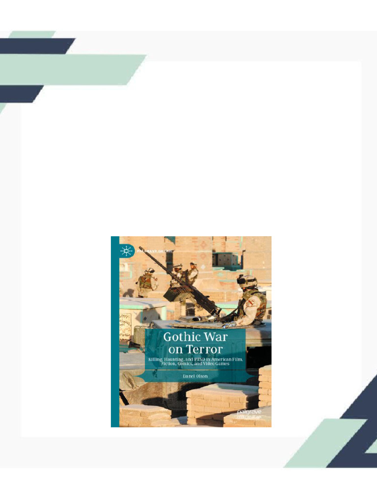 Gothic War On Terror: Killing, Haunting, and PTSD in American Film ...