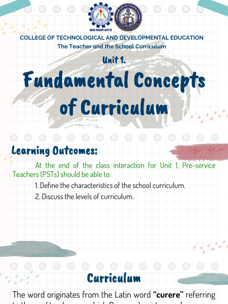 WEEK 1 - PROF EDUC 4 - Unit 1. Fundamental Concepts of Curriculum | PDF | Curriculum | Learning