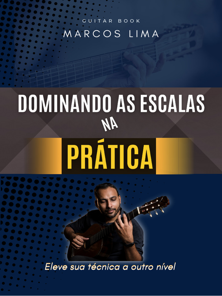 Dominando As Escalas Na Prática - Guitar Book | PDF | Escala (música ...