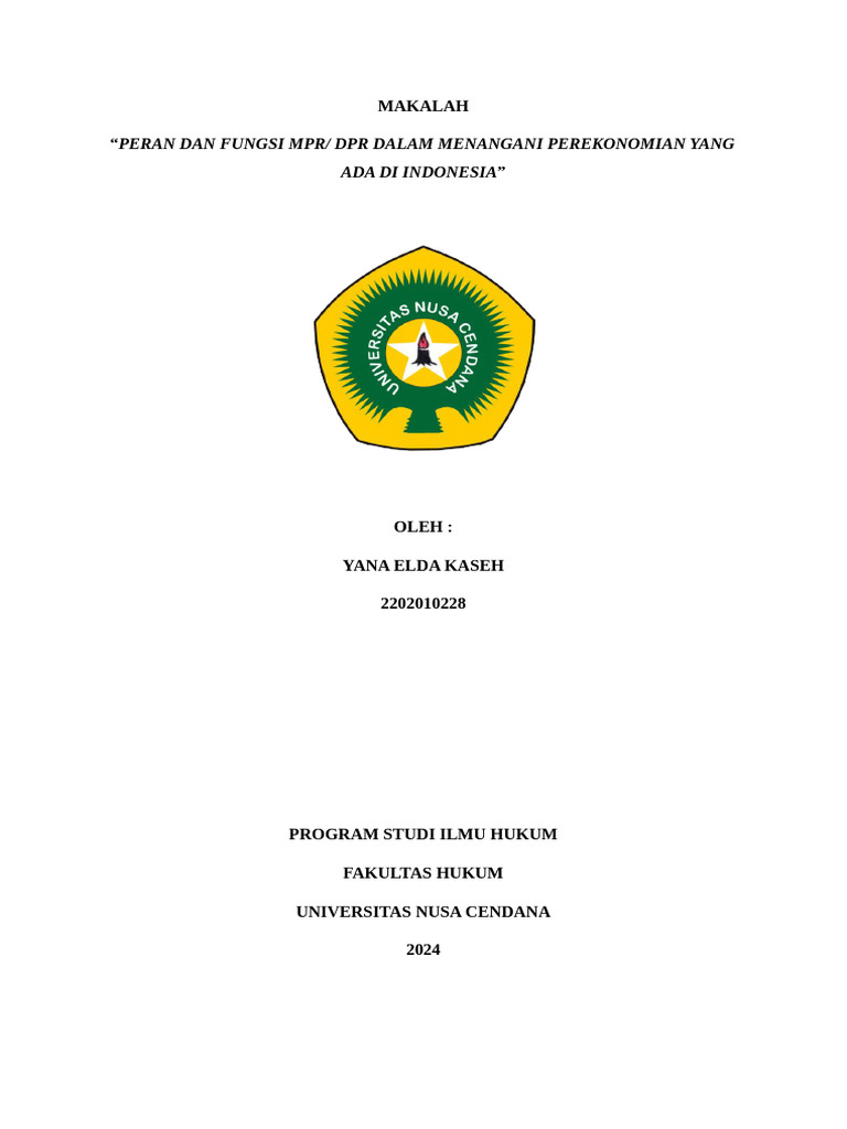 “PERAN DAN FUNGSI MPR/ DPR DALAM MENANGANI PEREKONOMIAN YANG ADA DI INDONESIA” | PDF