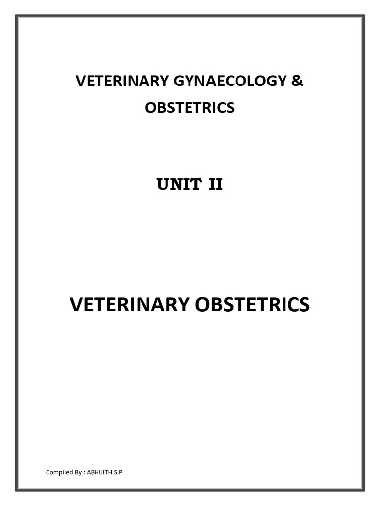 Veterinary Obstetrics Note by KVASU | PDF | Childbirth | Pregnancy