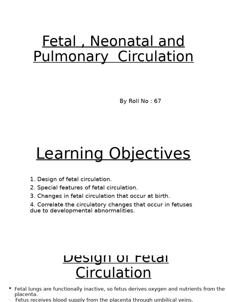 Fetal, Neonatal, and Pulmonary Circulation - 67-1 | PDF | Circulatory ...