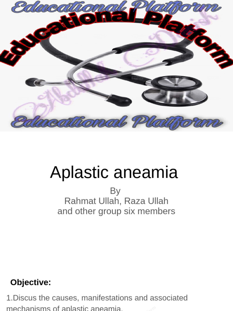 Aplastic Anemia, Educational Platform | PDF | Hematopoietic Stem Cell ...