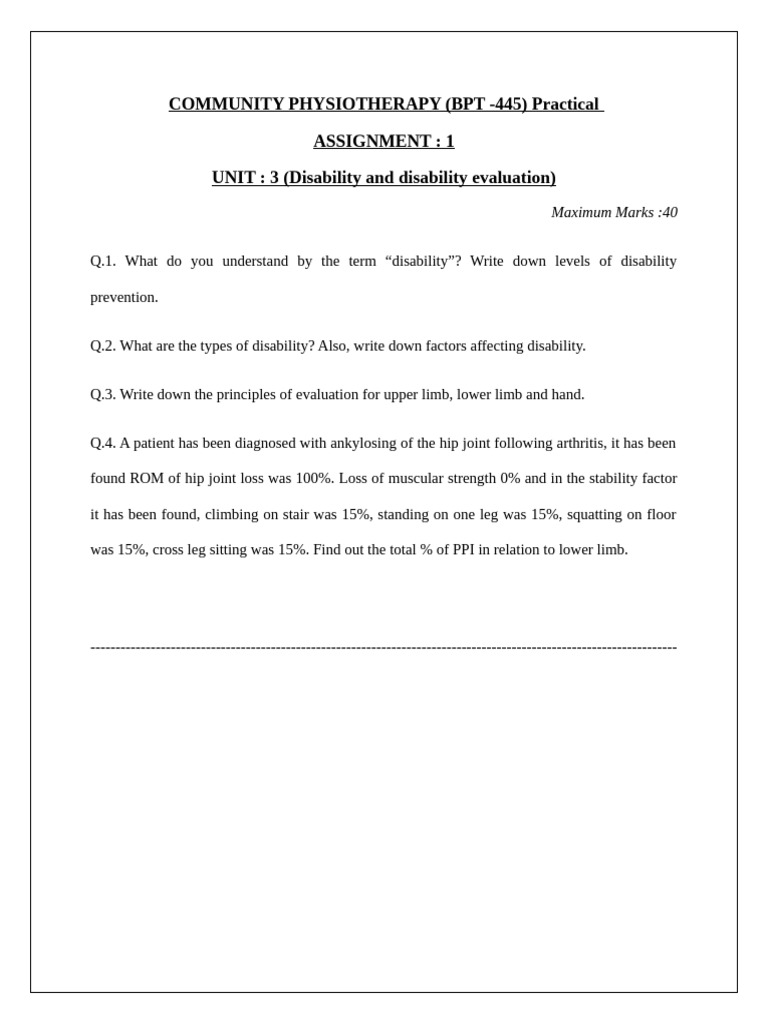 Community Physiotherapy (BPT - 445) Practical Assignment: 1 UNIT: 3 ...