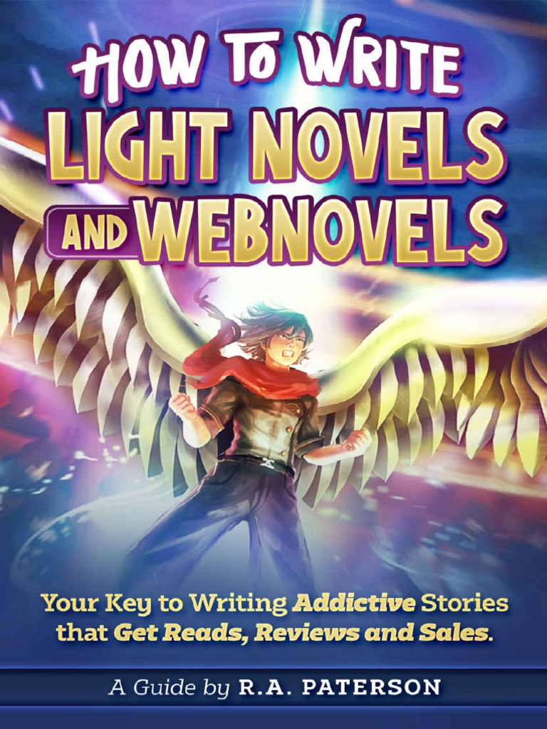 How To Write Light Novels and Webnovels - Ra Paterson | PDF | Romance ...