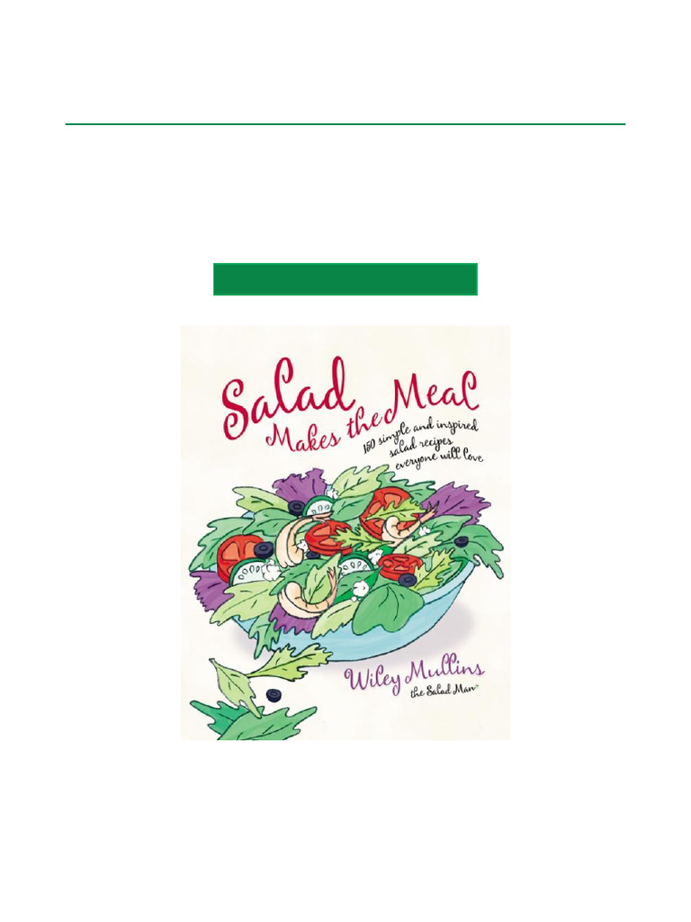 Understand Salad Makes The Meal 150 Simple and Inspired Salad Recipes ...