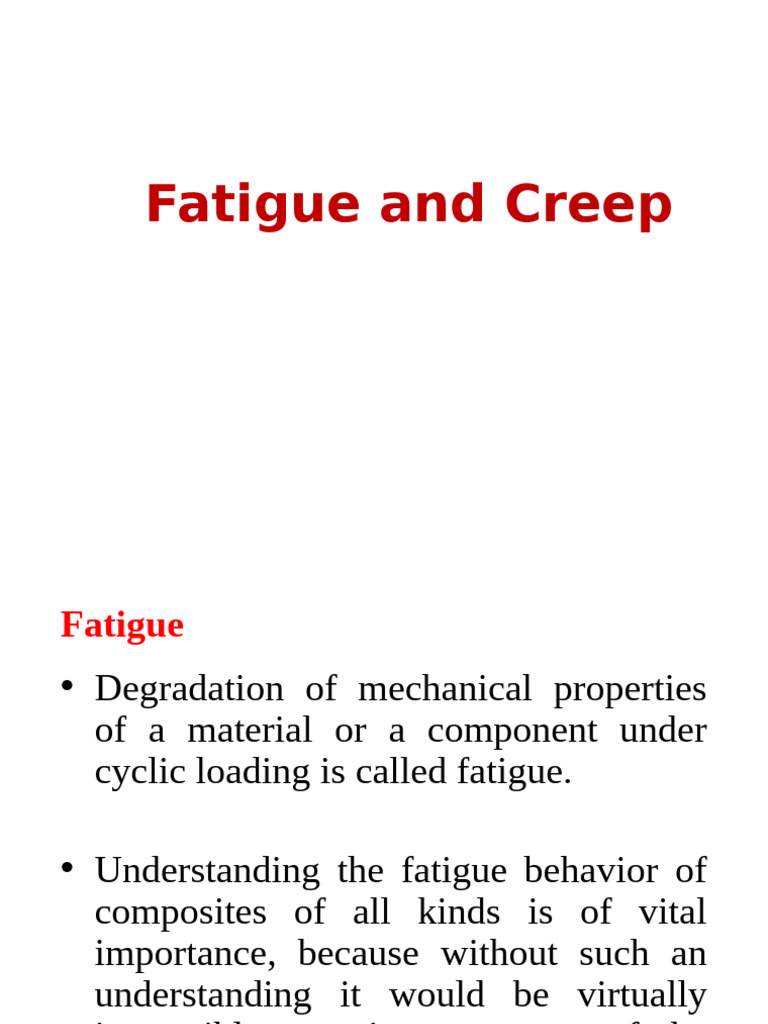 Fatigue and Creep | PDF | Fatigue (Material) | Composite Material