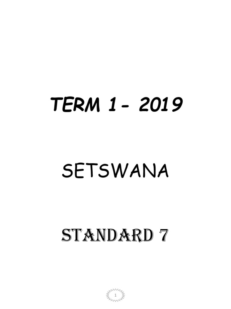 Setswana 7 Term 1 2019 Serowe South | PDF | Language Mechanics | Writing
