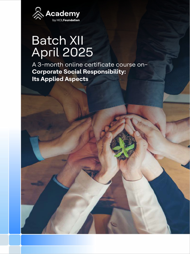 HCL ACADEMY Batch XI Basics of Corporate Social Responsibility (CSR) April 2025 | PDF ...