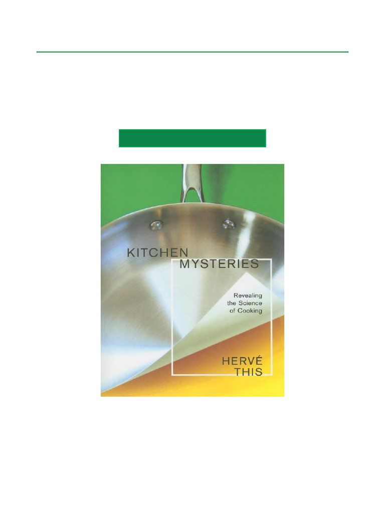 Popular Pick Kitchen Mysteries Revealing The Science of Cooking Complete Digital Book | PDF