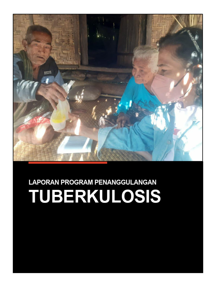 Laporan Program Penanggulangan Tuberkulosis Kabupaten Sumba Timur Tahun ...