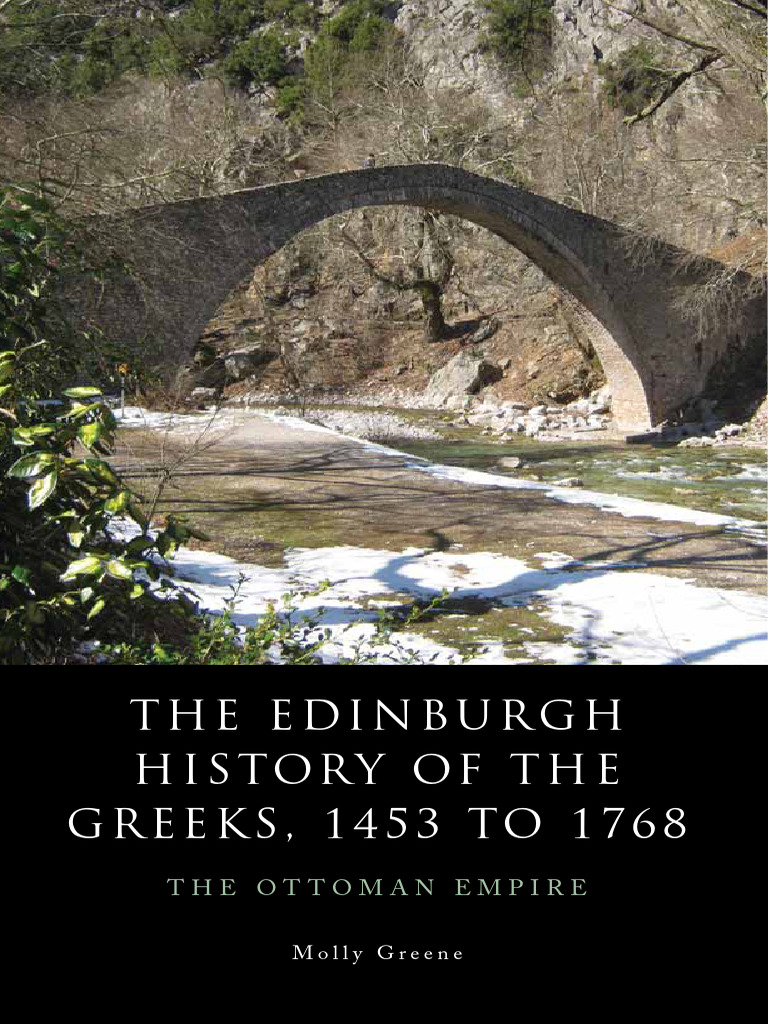 The Edinburgh History of The Greeks, 1453 To 1768 The Ottoman Empire ...