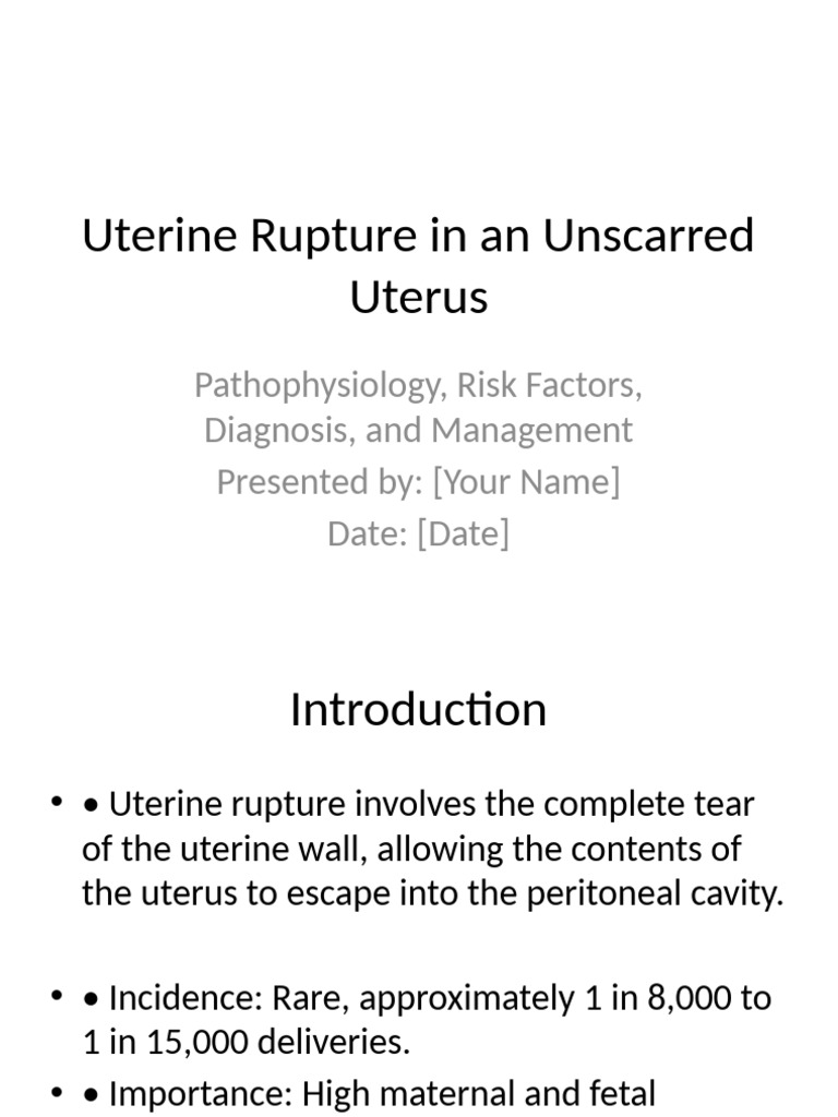 Uterine Rupture in Unscarred Uterus | PDF | Childbirth | Uterus