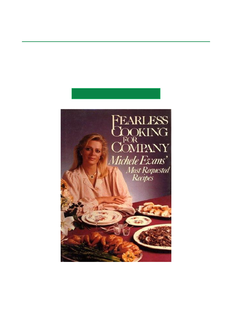Best Selling Fearless Cooking For Company Michele Evans' Most Requested ...