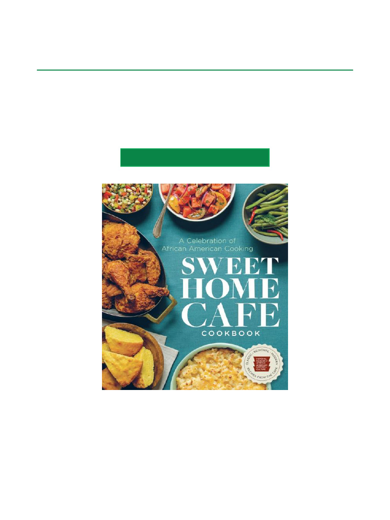 Understand Sweet Home Café Cookbook A Celebration of African American ...