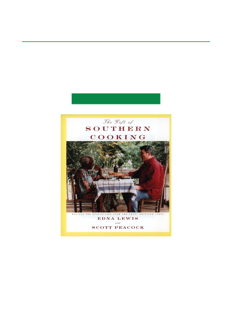 Discover The Gift of Southern Cooking Recipes and Revelations from Two ...